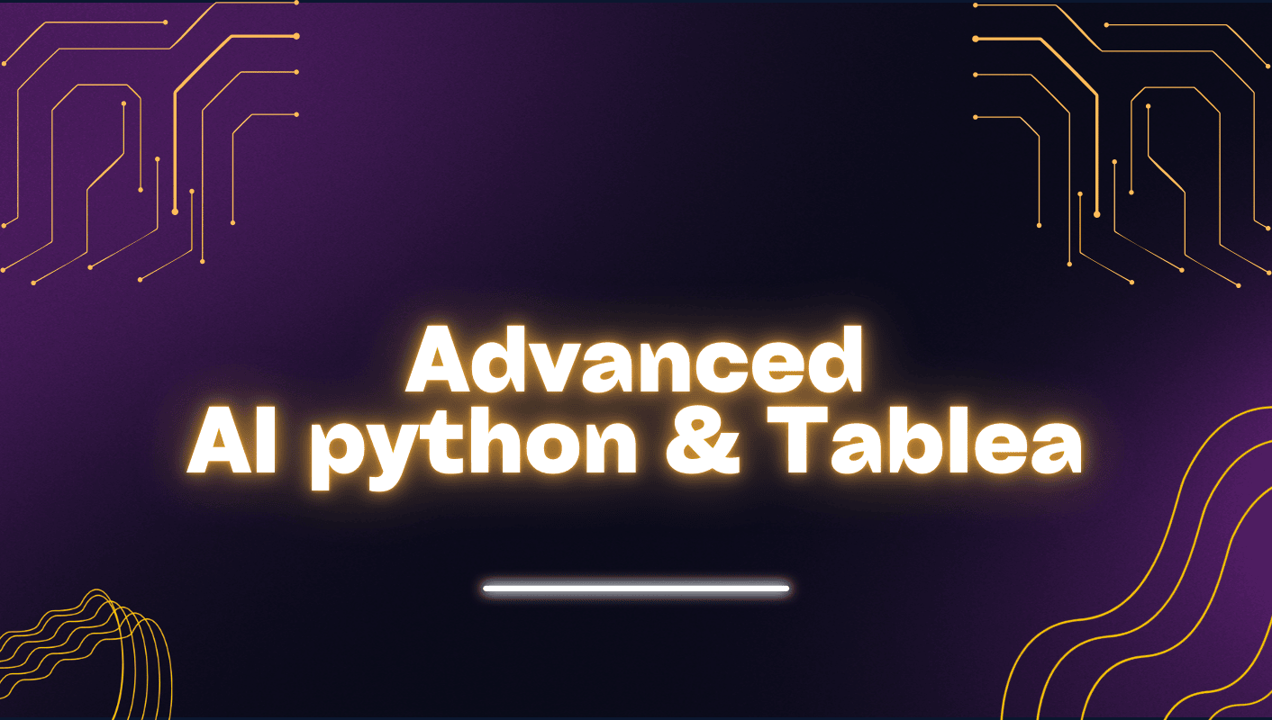 Explore Advanced AI, Python & Tableau Course With AI Tools Explore Advanced AI, Python & Tableau Course With AI Tools